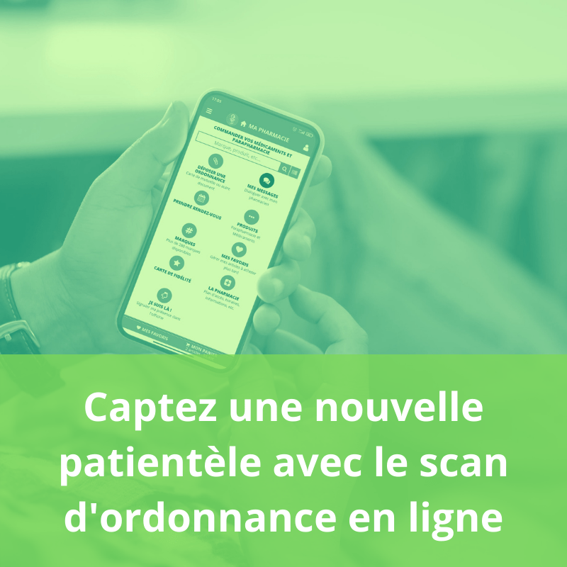Une nouvelle patientèle avec le scan ordonnance en ligne - Tēlēpharmacie